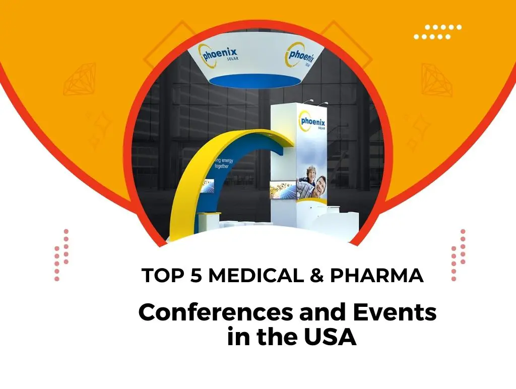 Top 5 Medical & Pharma Conferences and Events in the USA | blog